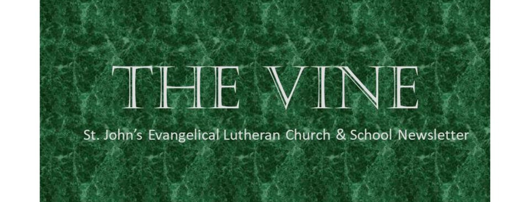 The Vine – St John's Lutheran Church of Napa CA